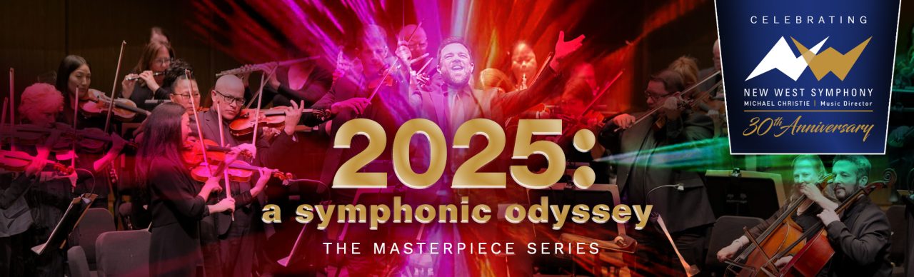 2025 Masterpiece Series - New West Symphony